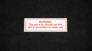 BMW "WARNING: Off-Road Use Only" Replica Sticker – MSportParts